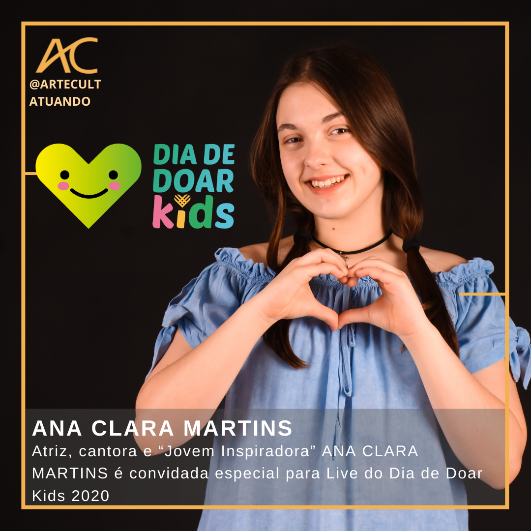 ANA CLARA MARTINS: Atriz, cantora e “Jovem Inspiradora” é convidada especial para Live do Dia de ...