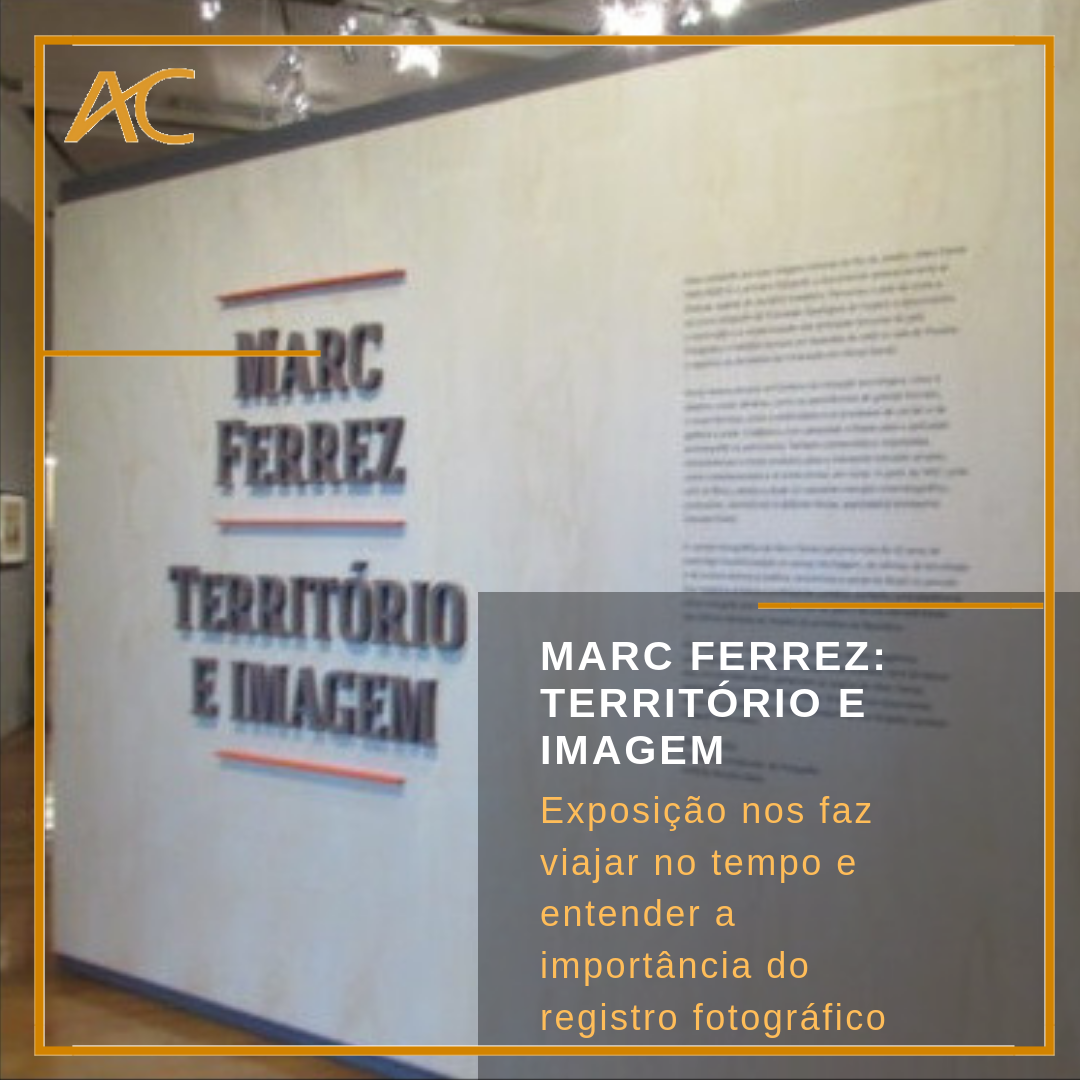 “Marc Ferrez: Território e Imagem” : Exposição nos faz viajar no tempo ...