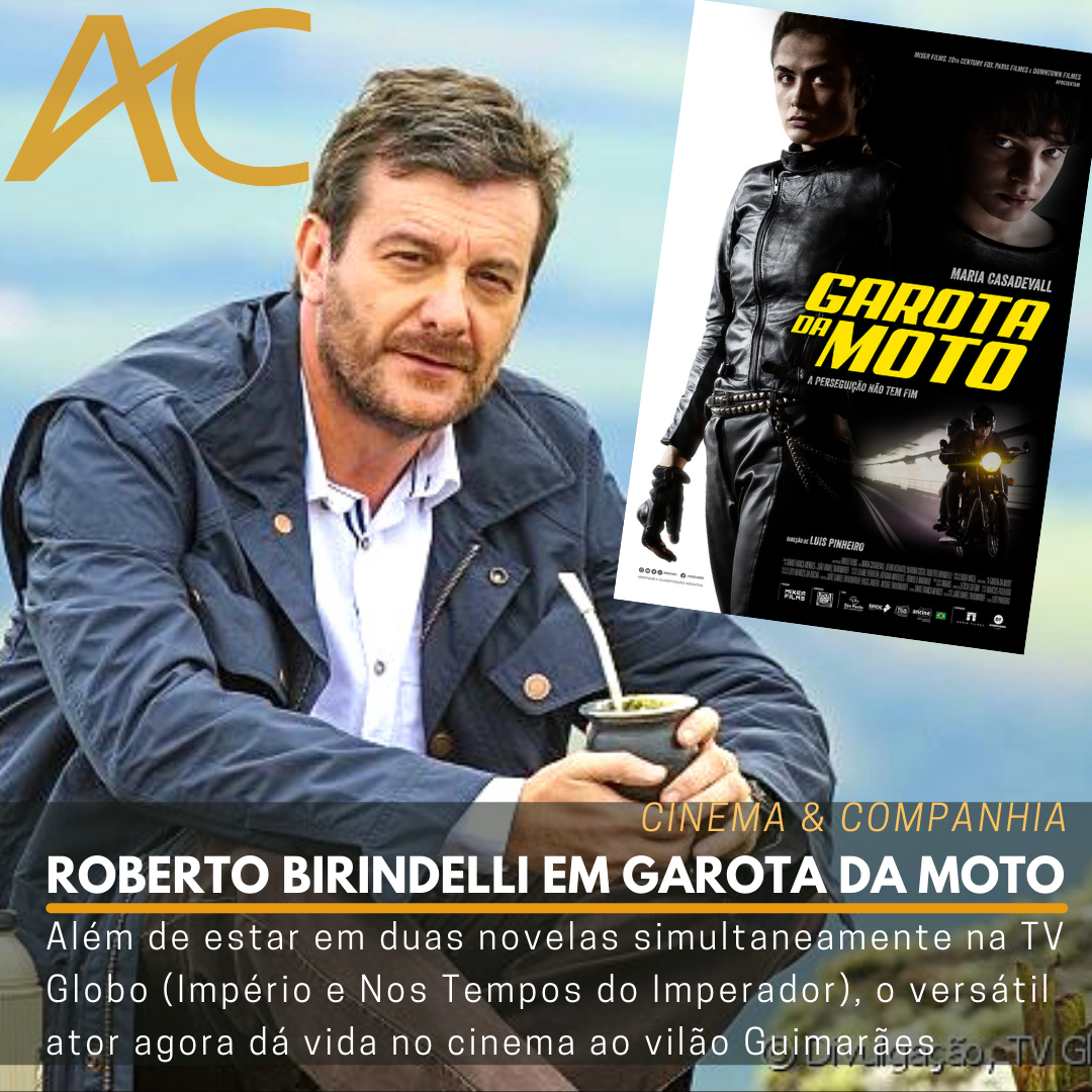 ROBERTO BIRINDELLI EM GAROTA DA MOTO: Além de estar em duas novelas ...