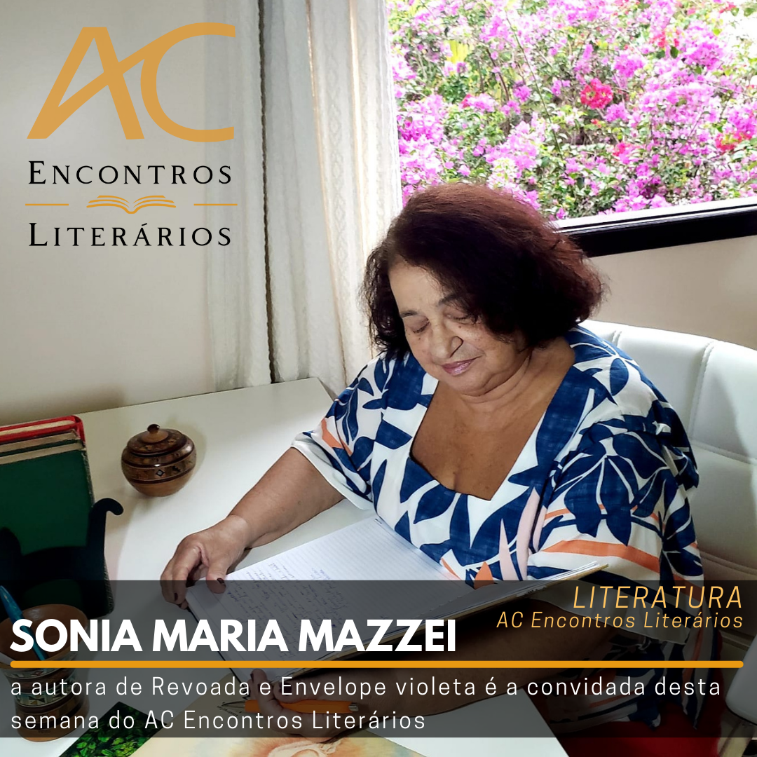 Sonia Maria Mazzei: a autora de Revoada e Envelope violeta é a ...