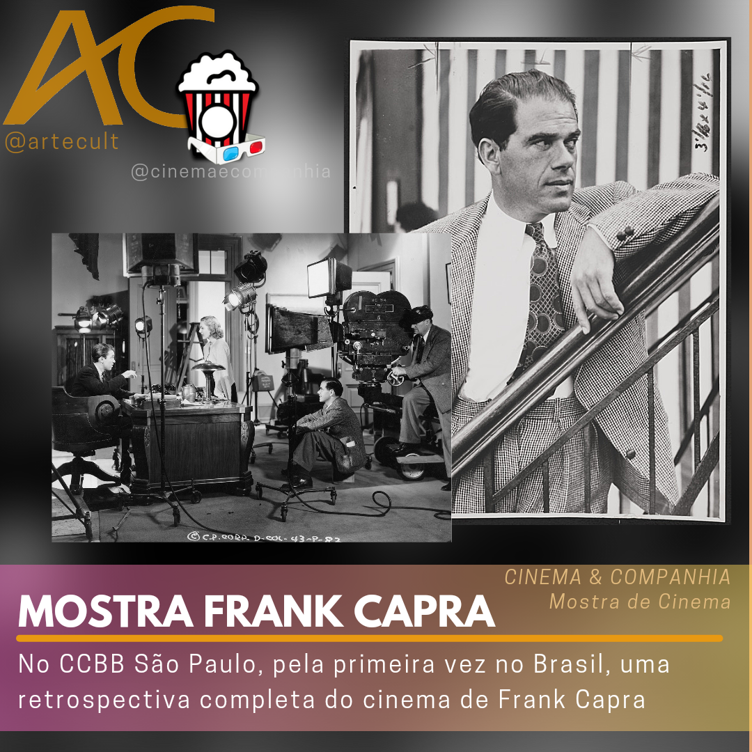 Mostra Frank Capra: No CCBB, pela primeira vez no Brasil, uma ...