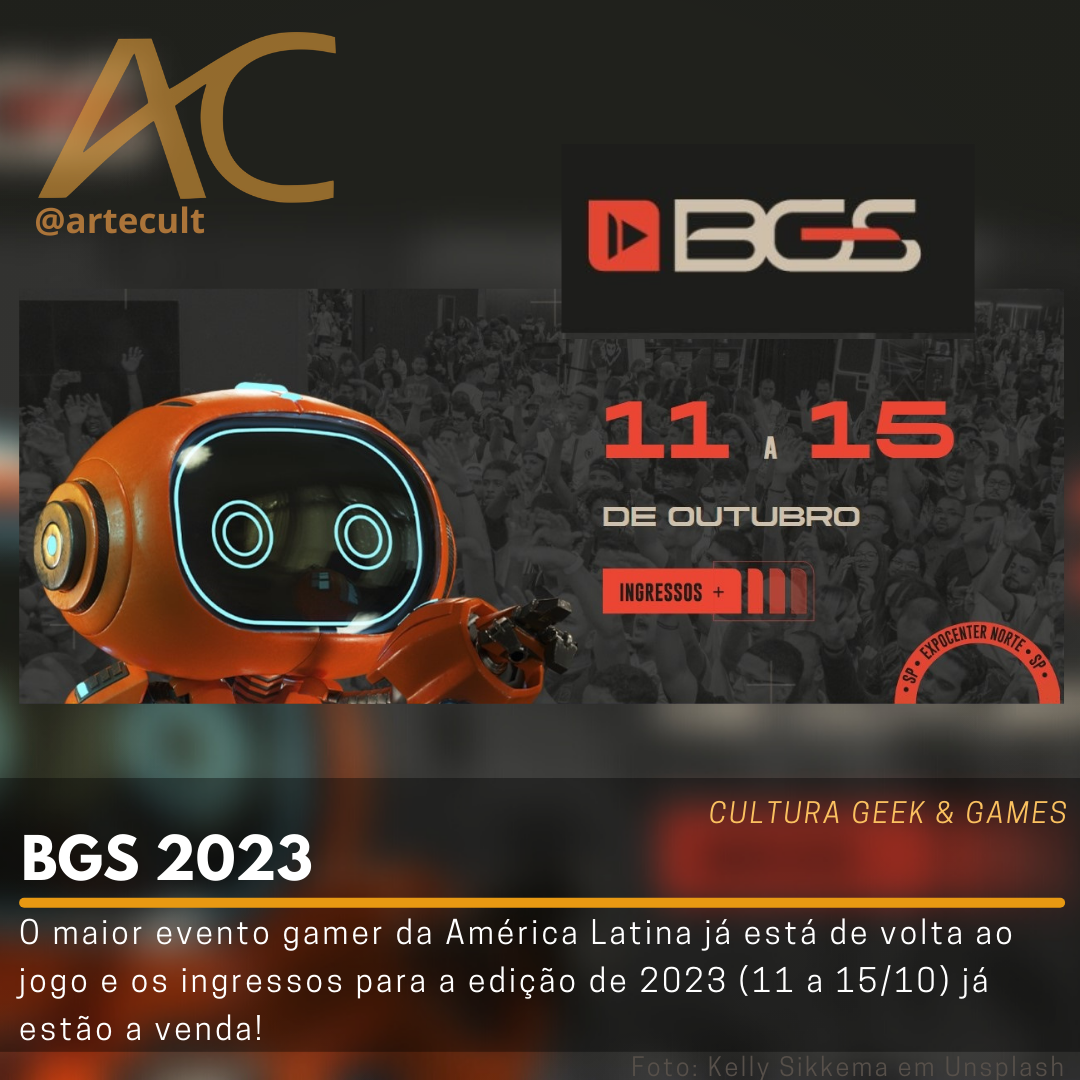 BGS: O maior evento gamer da América Latina já está de volta ao jogo e ...